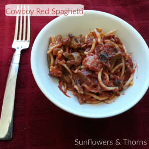 Cowboy Red Spaghetti recipe - Sunflowers and Thorns